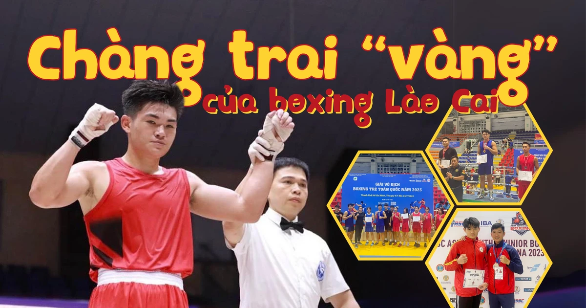 Chàng trai “vàng” của boxing Lào Cai | Báo Lào Cai điện tử