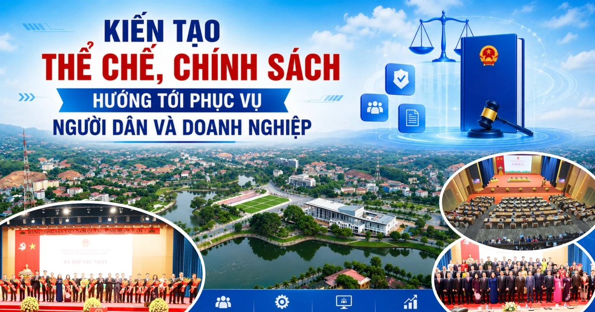 Kiến tạo thể chế, chính sách hướng tới phục vụ người dân và doanh nghiệp