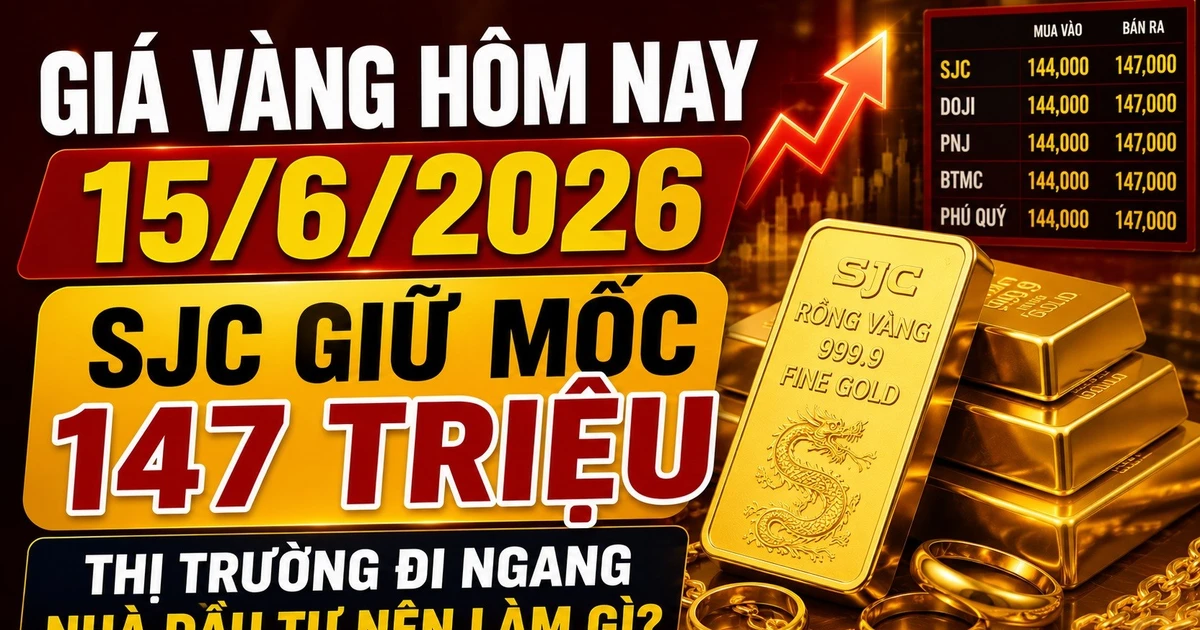 Giá vàng hôm nay 15/6: Giá SJC, BTMC, PNJ, DOJI đầu tuần có tăng?